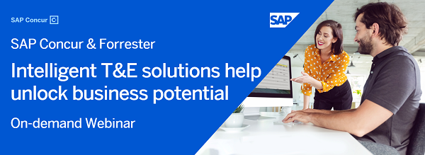 SAP Concur & Forrester: Intelligent T&E solutions help unlock business ...